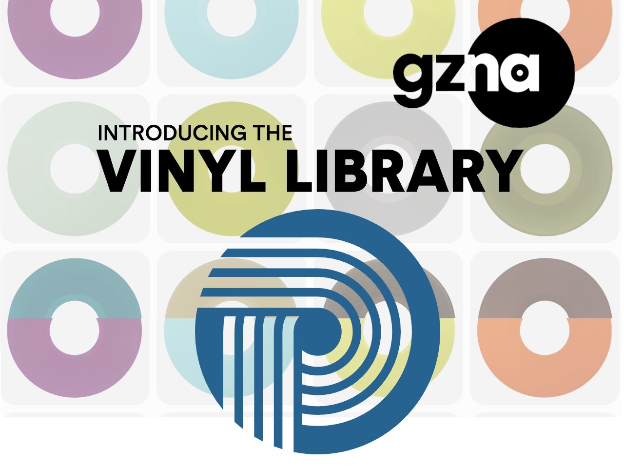 GZNA’s Vinyl Library - Vinyl Record Press Media